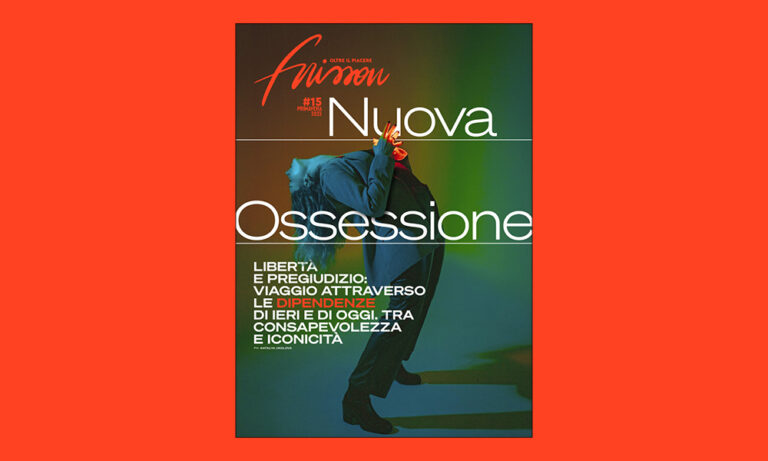 Frisson n.15: le dipendenze, ieri e oggi - Frisson Magazine